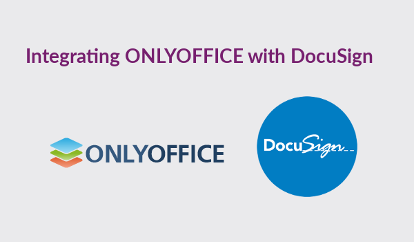 OnlyOffice 9.0.0 Enables Users to Digitally Sign Documents with DocuSign