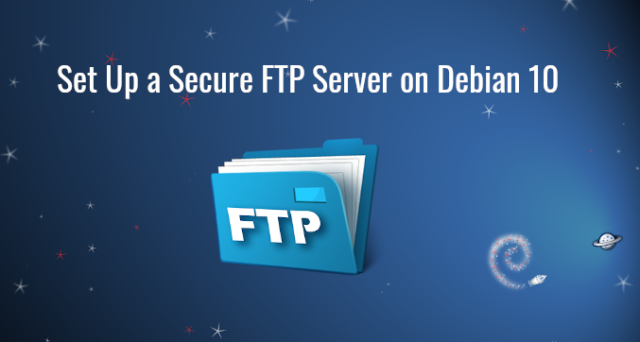 How to Set Up a Secure FTP Server on Debian 10 with Pure-FTPd - LinuxBabe
